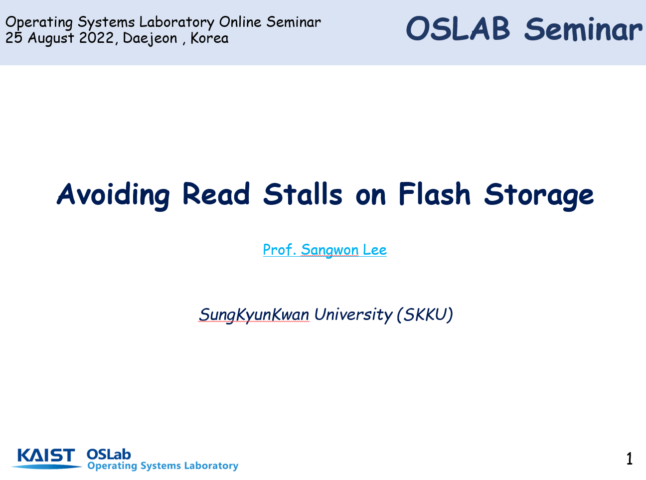 [세미나 안내] - Avoiding Read Stalls on Flash Storage - KAIST OS Lab