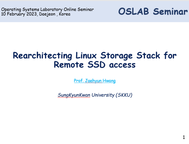 [세미나 안내] - Rearchitecting Linux Storage Stack for Remote SSD access ...